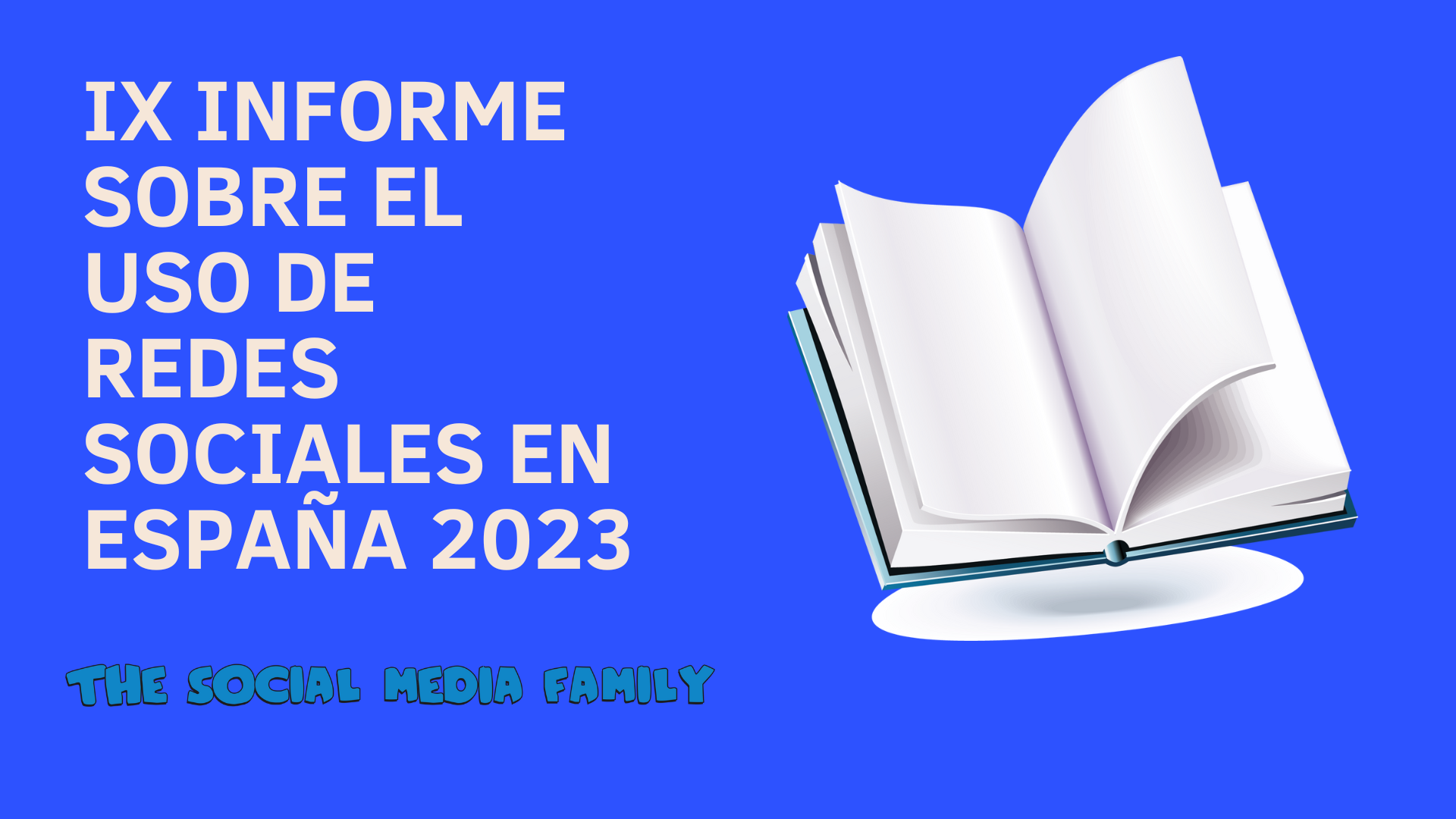 Conoce las Redes sociales más utilizadas [2025] - The Social Media Family